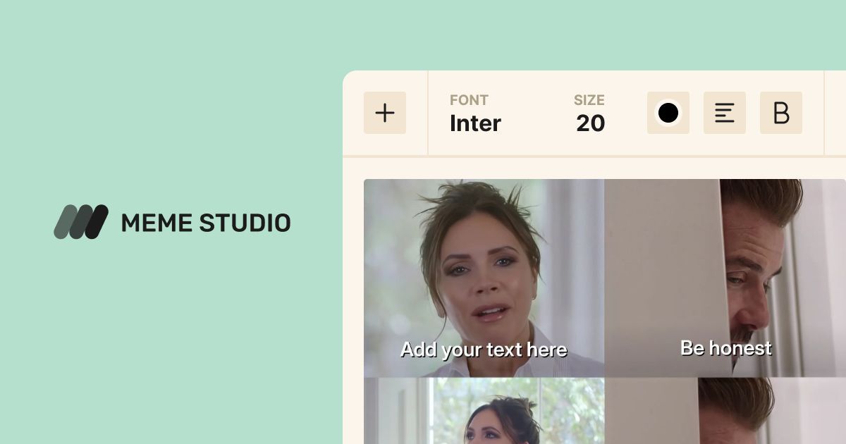 Beckham Be Honest Meme Generator - Meme Studio