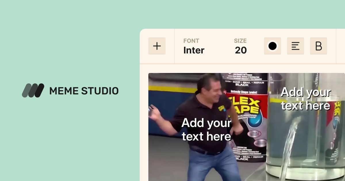 Flex Tape Meme Generator - Meme Studio