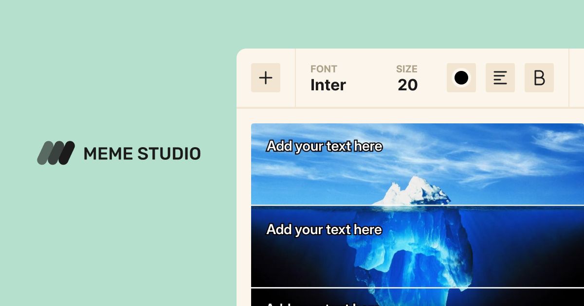 Iceberg Meme Generator - Meme Studio