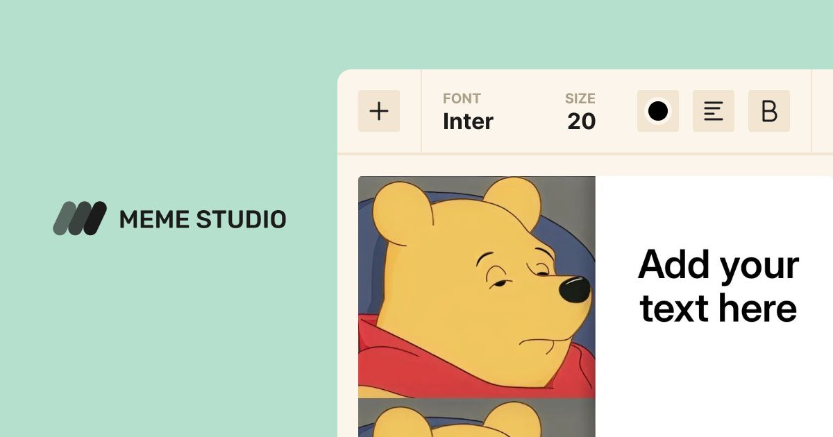 Winnie The Pooh Meme Generator - Meme Studio